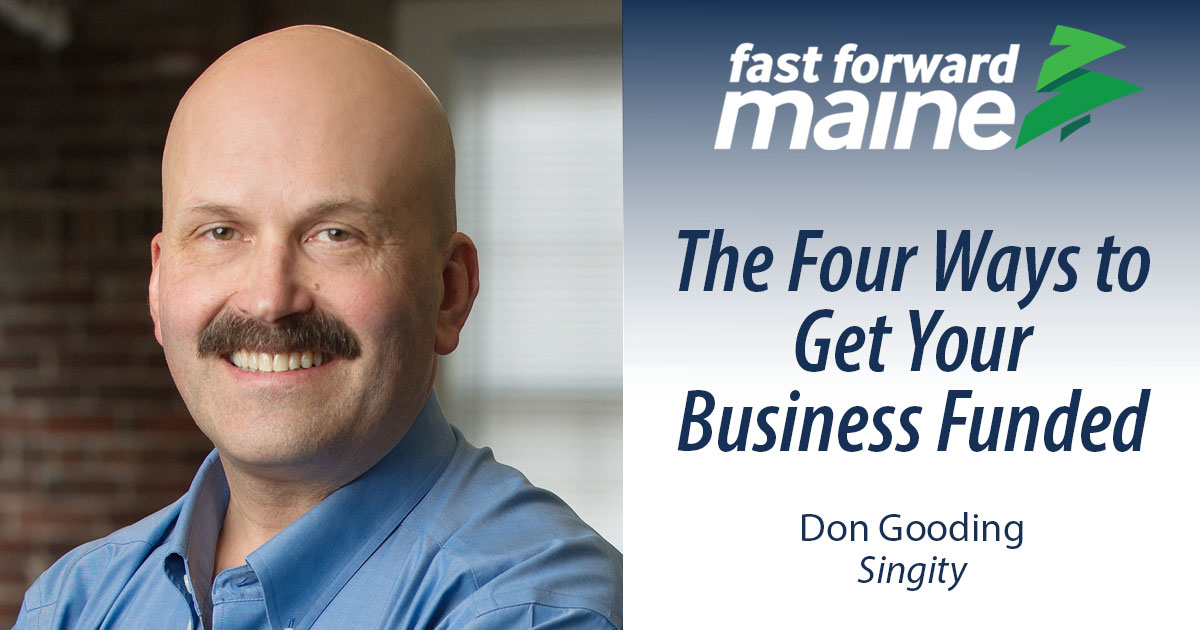 The Four Ways to Get Your Business Funded - Don Gooding
