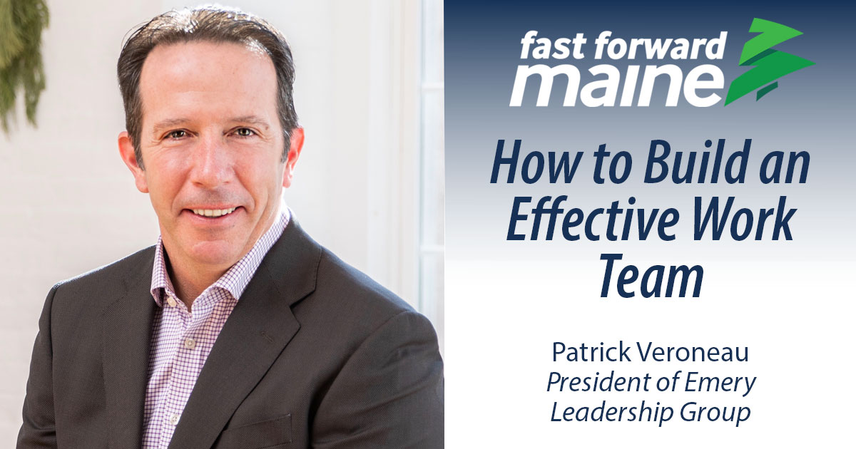 How to Build an Effective Work Team - Patrick Veroneau