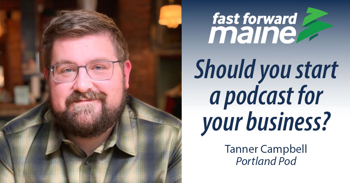 Should you start a podcast for your business? - Tanner Campbell