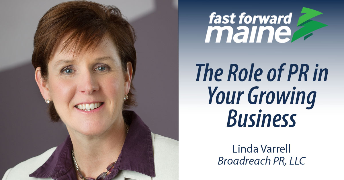 The Role of PR in Your Growing Business - Linda Varrel