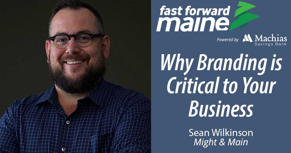 What Owners Need to Know About Branding - Sean Wilkinson