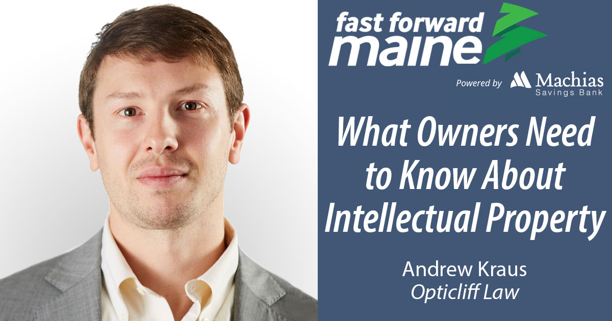 What Owners Need to Know About Intellectual Property - Andrew Kraus