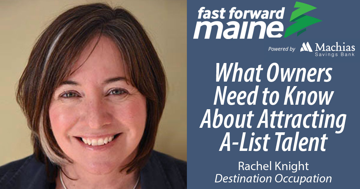 What Owners Need to Know About Attracting A-List Talent - Rachel Knight
