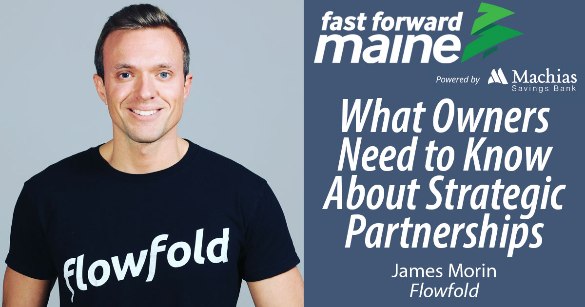 What Owners Need to Know About Strategic Partnerships - James Morin