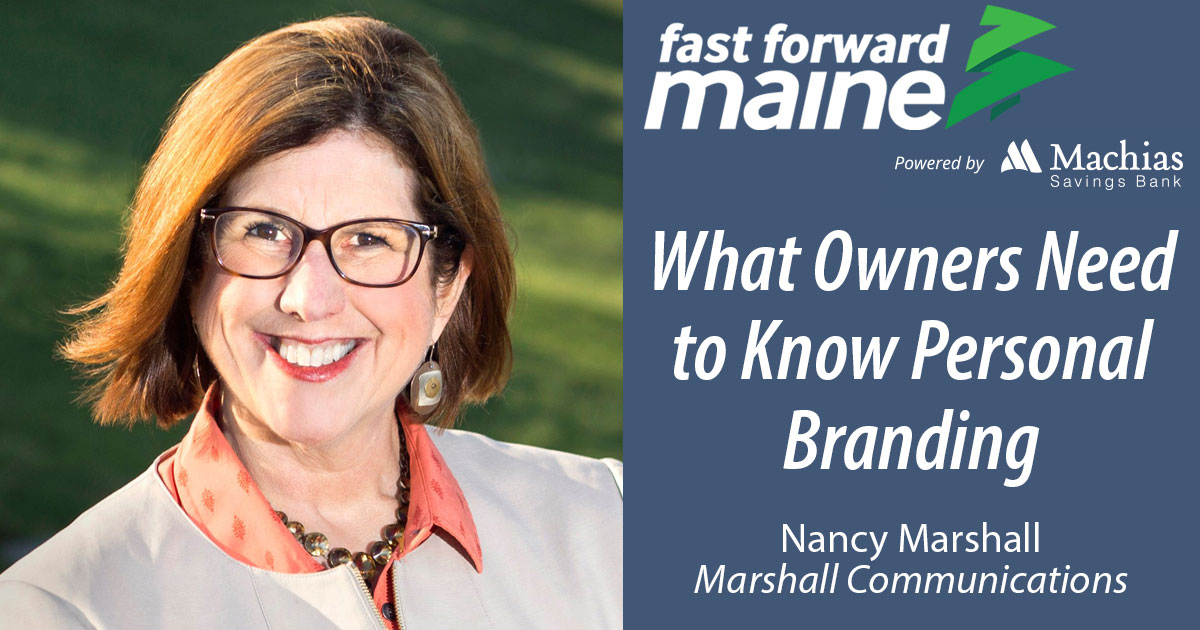 What Owners Need to Know Personal Branding - Nancy Marshall
