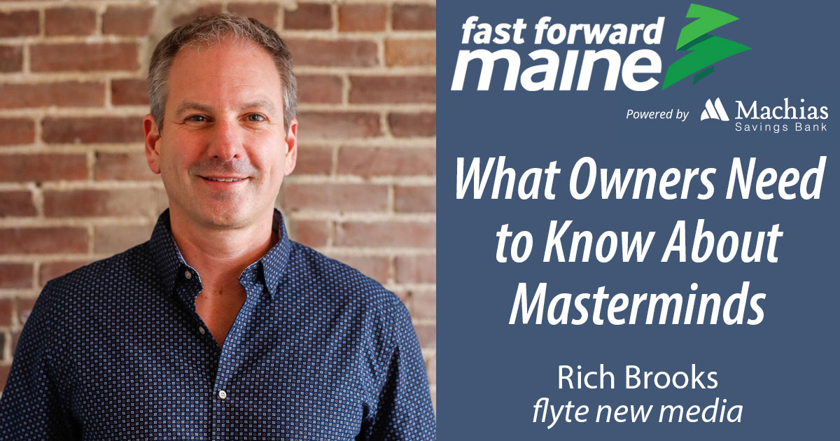 What Owners Need to Know About Masterminds - Rich Brooks