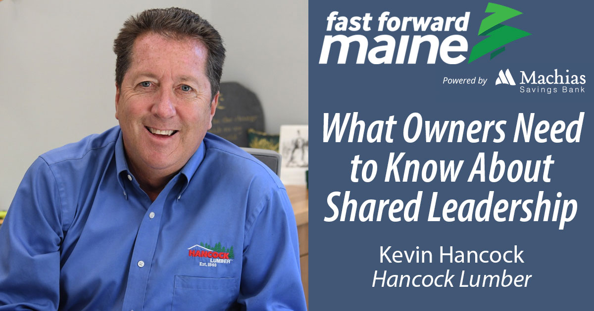 What Owners Need to Know About Shared Leadership - Kevin Hancock
