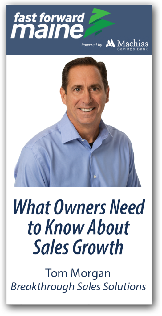 What Owners Need to Know About Sales Growth - Tom Morgan